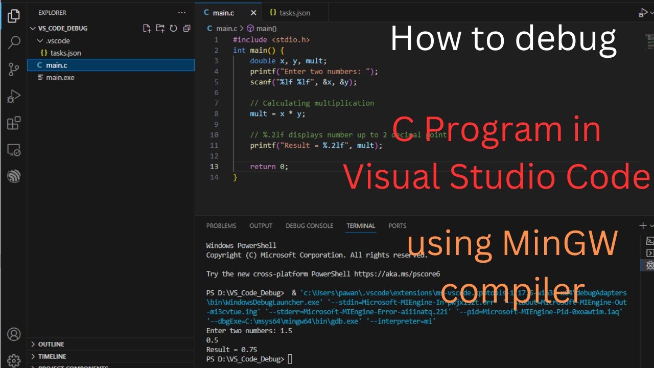 How To Debug C Program In Visual Studio Code Using Mingw Compiler Youtube