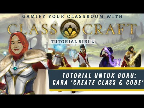 Classcraft Cara Create Class Daftar Murid Tutorial Utk Guru