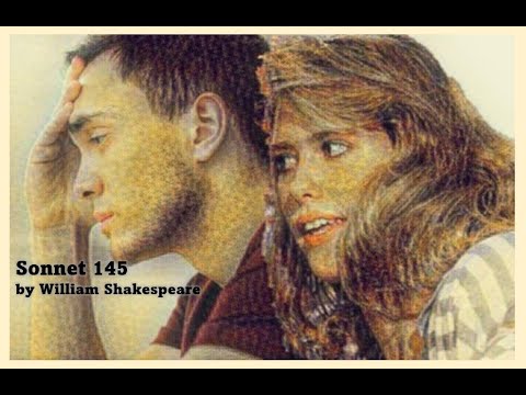 Sonnet 145 By William Shakespeare Youtube