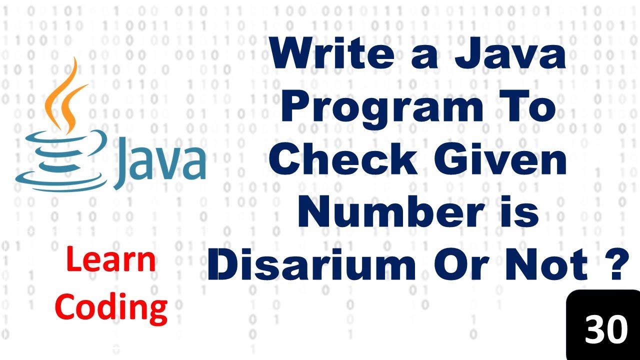 Disarium Number Program In Java Java Programming Check If A Number