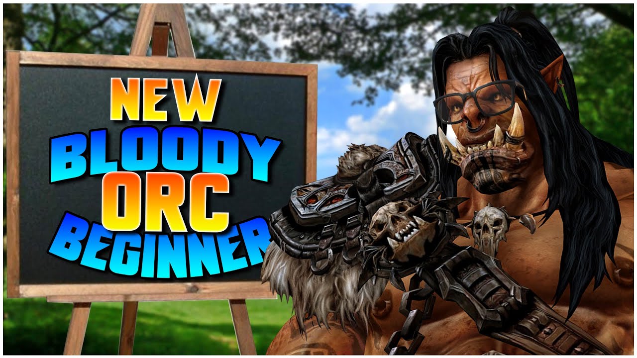 New Orc Bloody Beginner Guide Wc3 Grubby Youtube