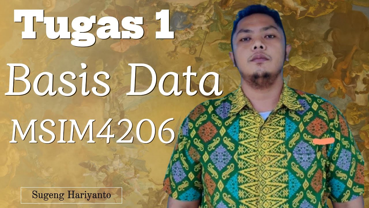 Tugas 1 Basis Data Msim4206 Youtube