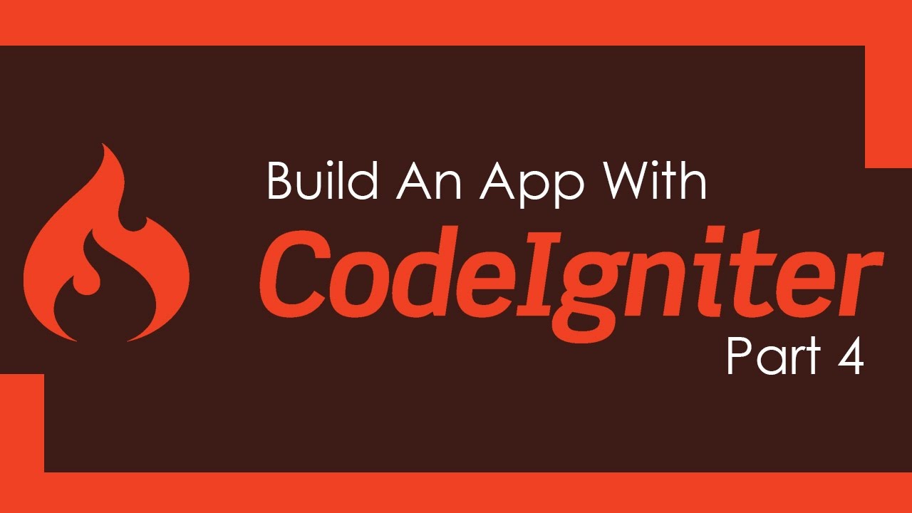 Build A Codeigniter Php App Part 4 Youtube