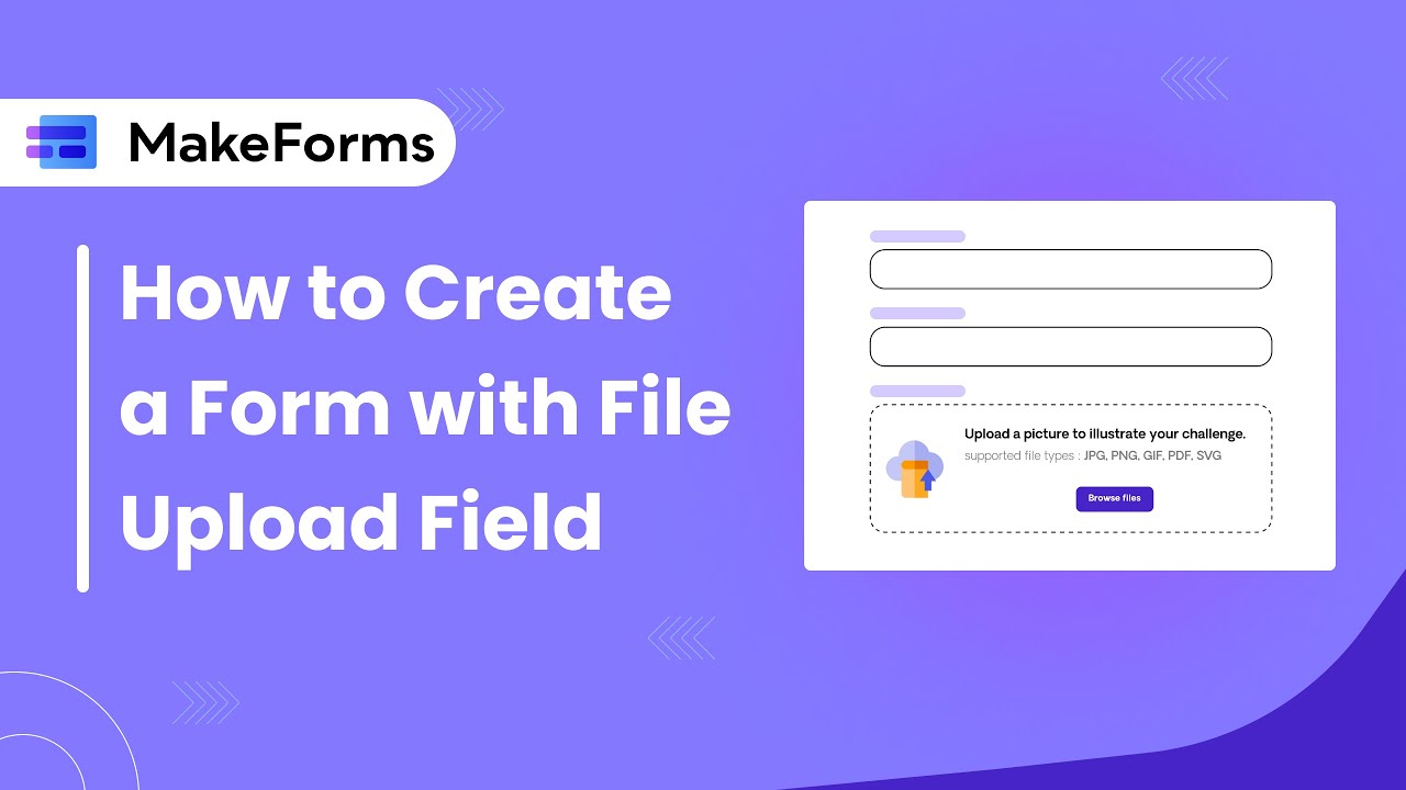 How To Create A Form With File Upload Field Makeforms Youtube