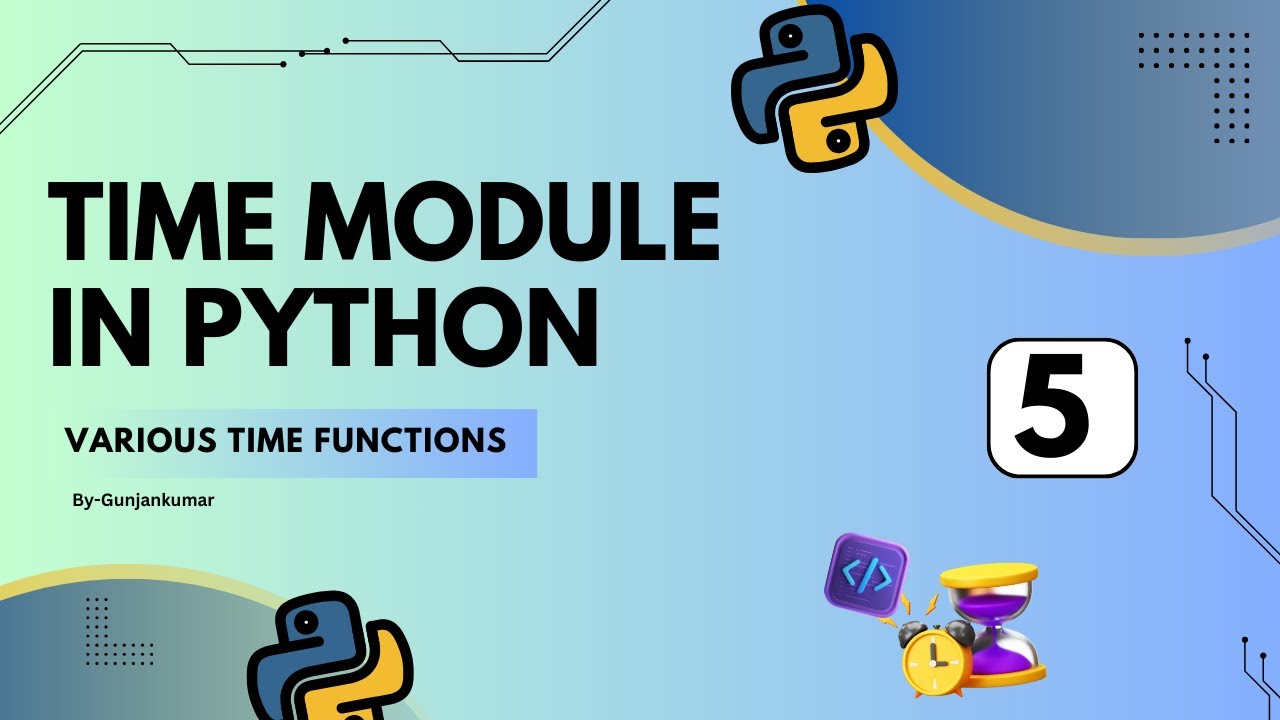 Time Module In Python Get Current Time Format And Sleep Functions