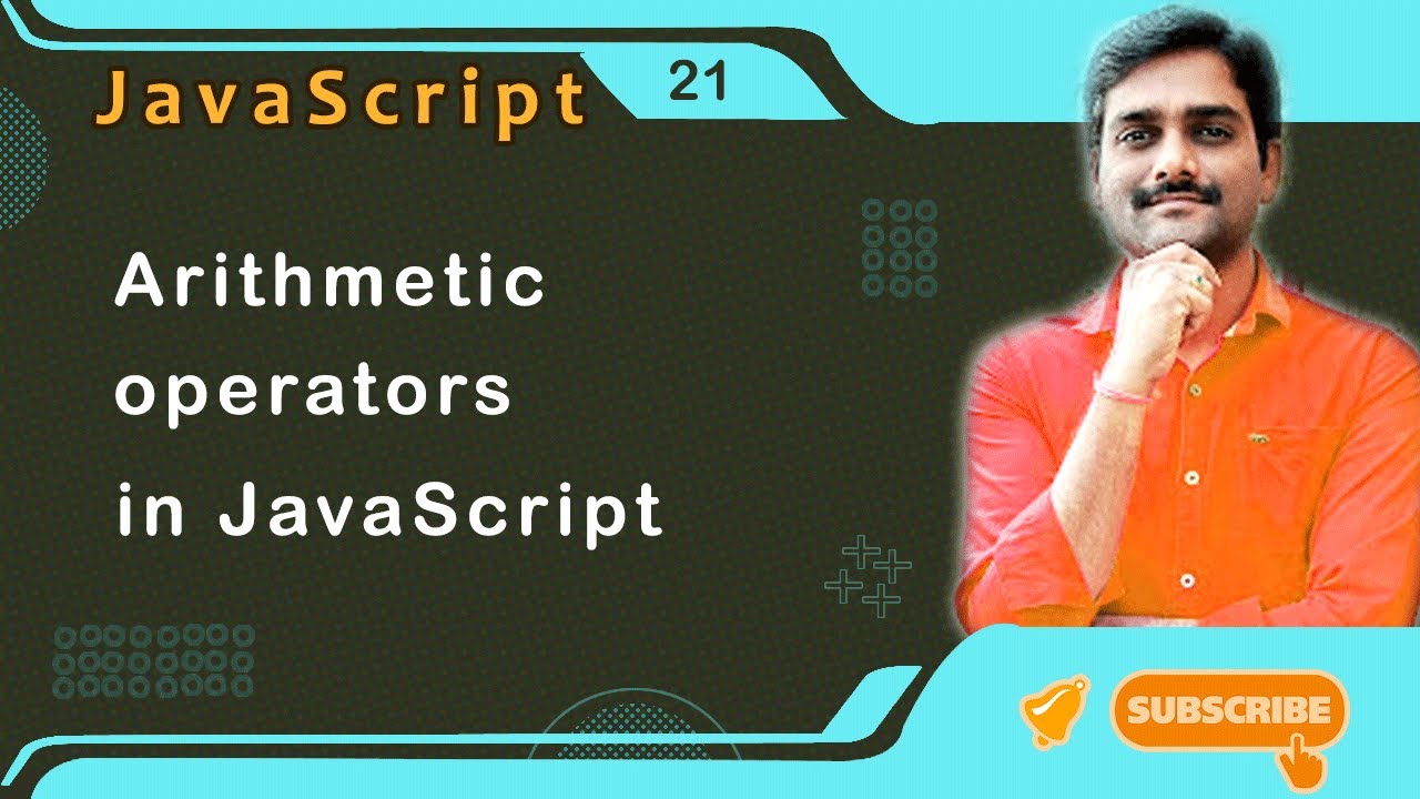 Arithmetic Operators In Javascript Javascript Tutorial 21 рџљђ Youtube