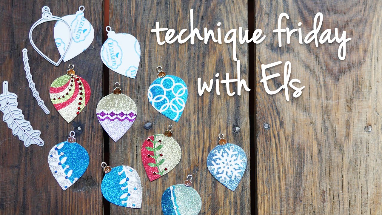 Holiday Ornaments Technique Friday With Els Youtube