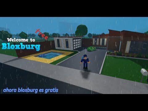 Bloxburg Ahora Es Gratis En Roblox En Español Youtube