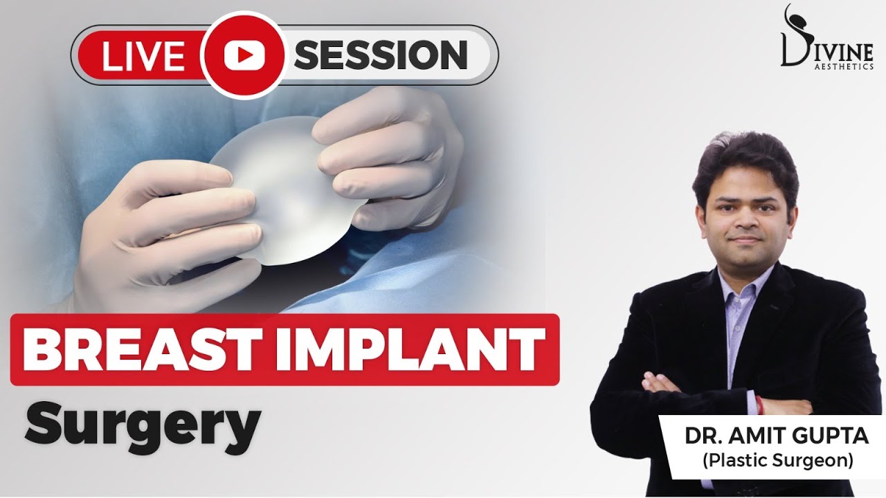 Breast Implant Surgery Live Youtube