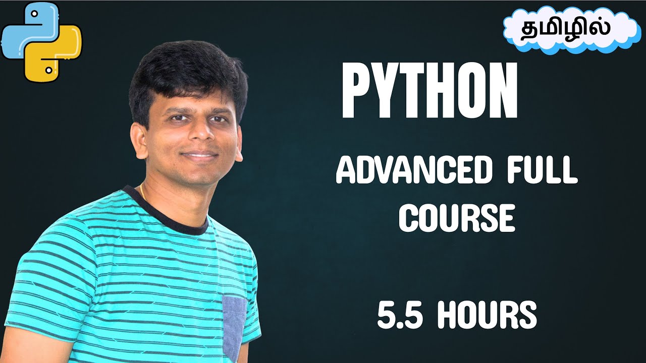 Advanced Python Course In Tamil Complete Course Youtube