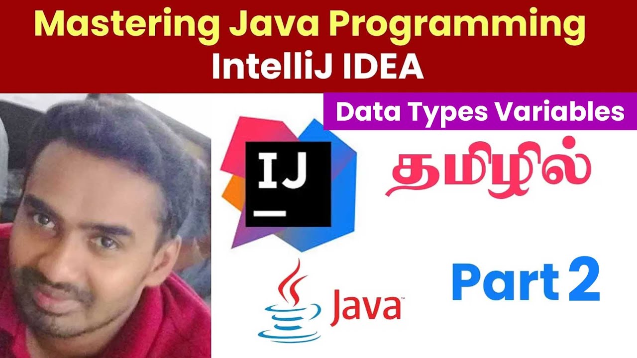 Mastering Java Programming With Intellij Idea Tamil Tutorial Part 2