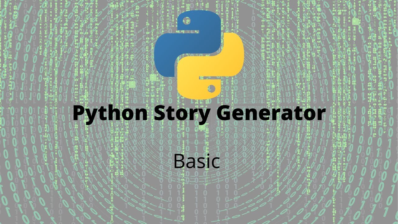 Python Story Generator Basic Youtube