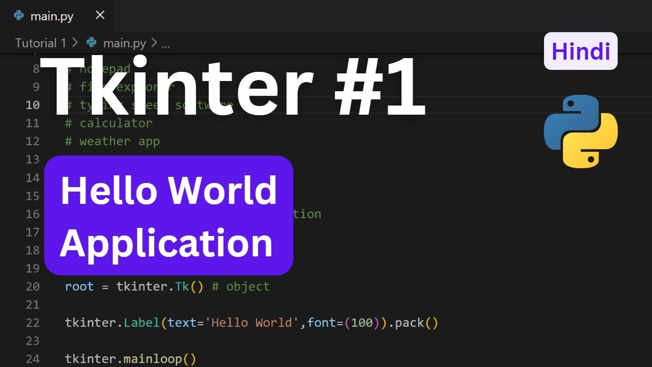 Python Tkinter Gui Tutorial 1 Writing Hello World App Hindi Youtube