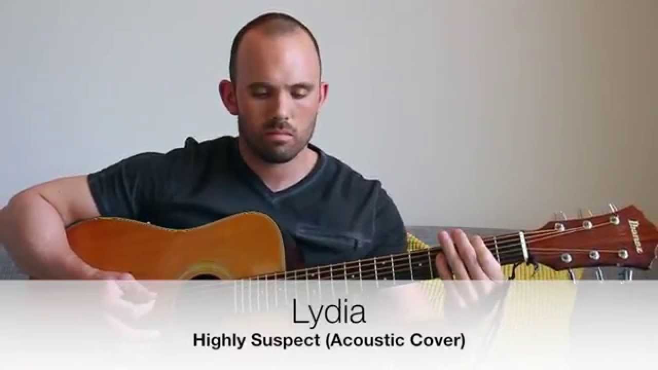 Lydia Highly Suspect Chords Chordify
