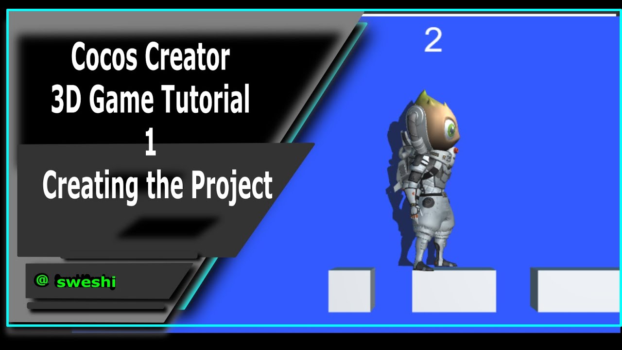 Cocos Creator Mind Your Step 3d Game Tutorial 1 Creating The Project