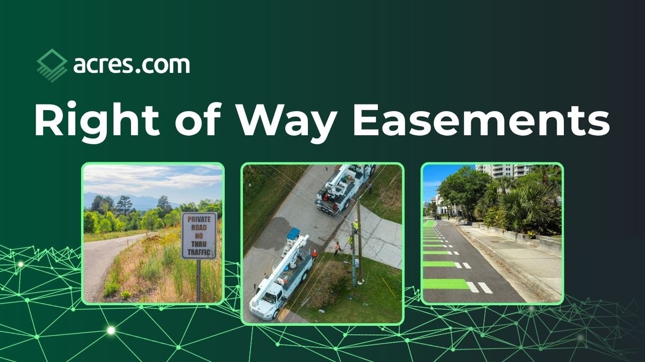 Understanding Right Of Way Easements In Land Real Estate Acres