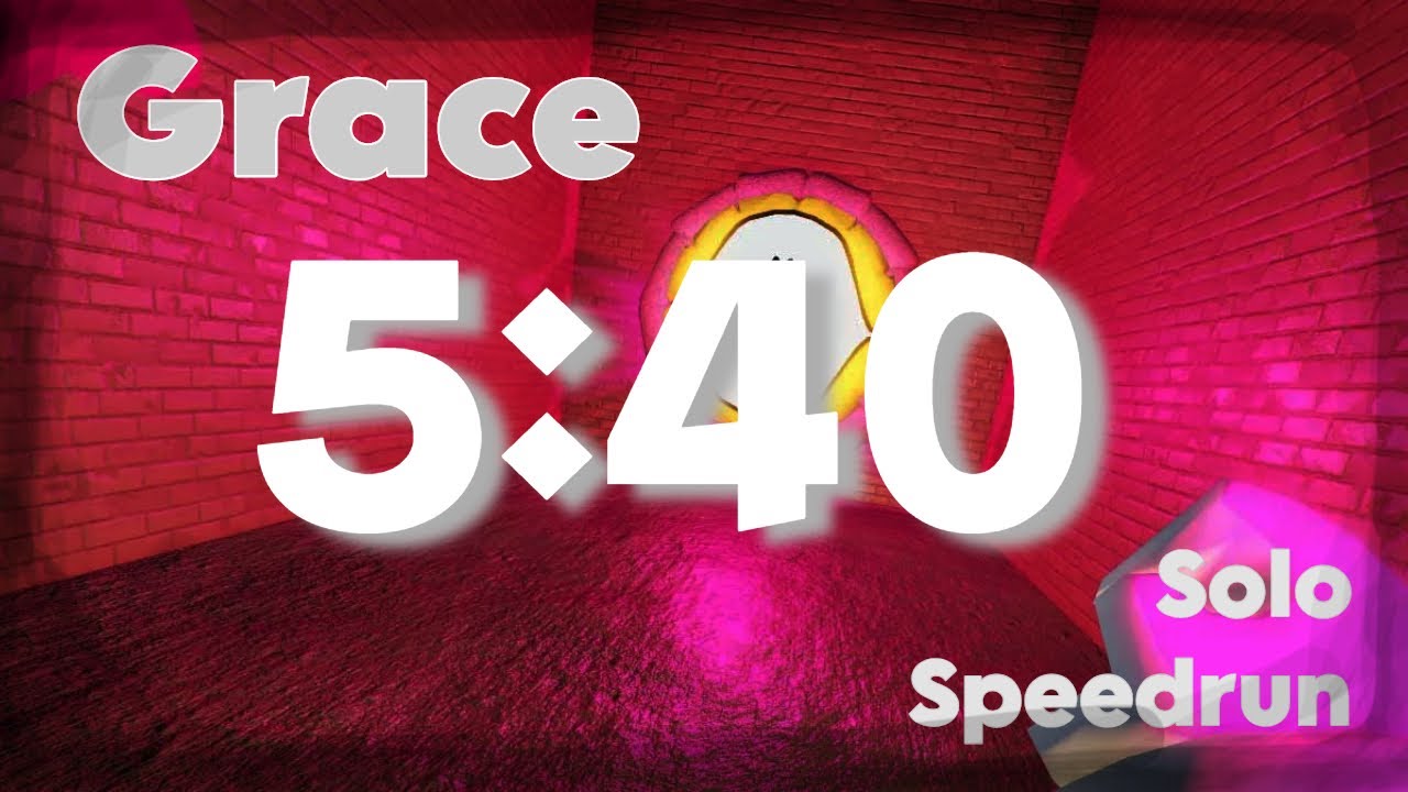 Solo Speedrun Grace 5 40 954 Youtube