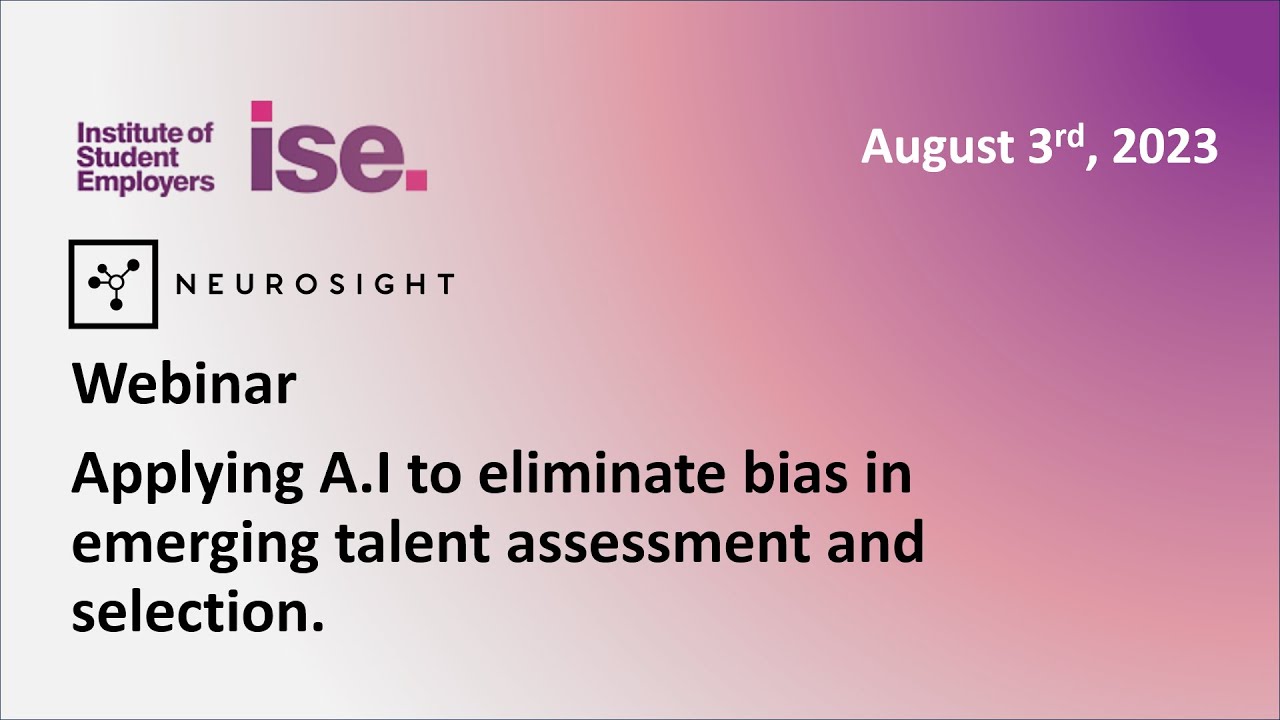 Ise And Neurosight Webinar Applying A I To Eliminate Bias In Emerging