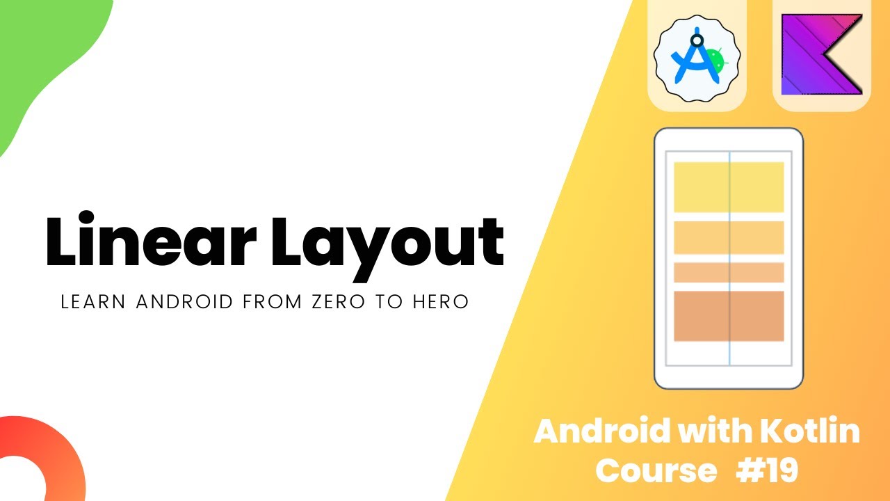 Android Linear Layout Learn Android From Zero 19 Youtube