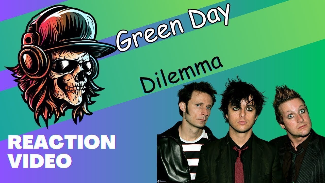 Green Day Dilemma Reaction By A Rock Radio Dj Youtube