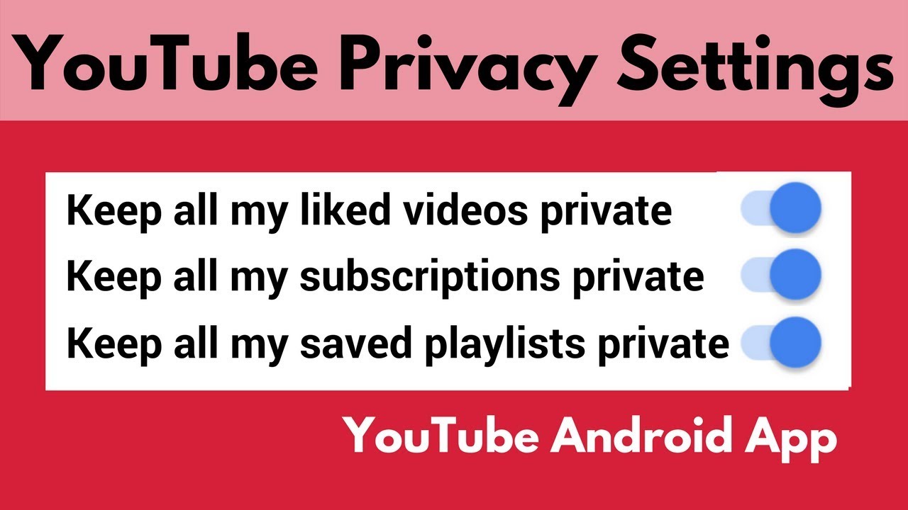 Change Your Channel Privacy Settings In The Android Youtube App Youtube