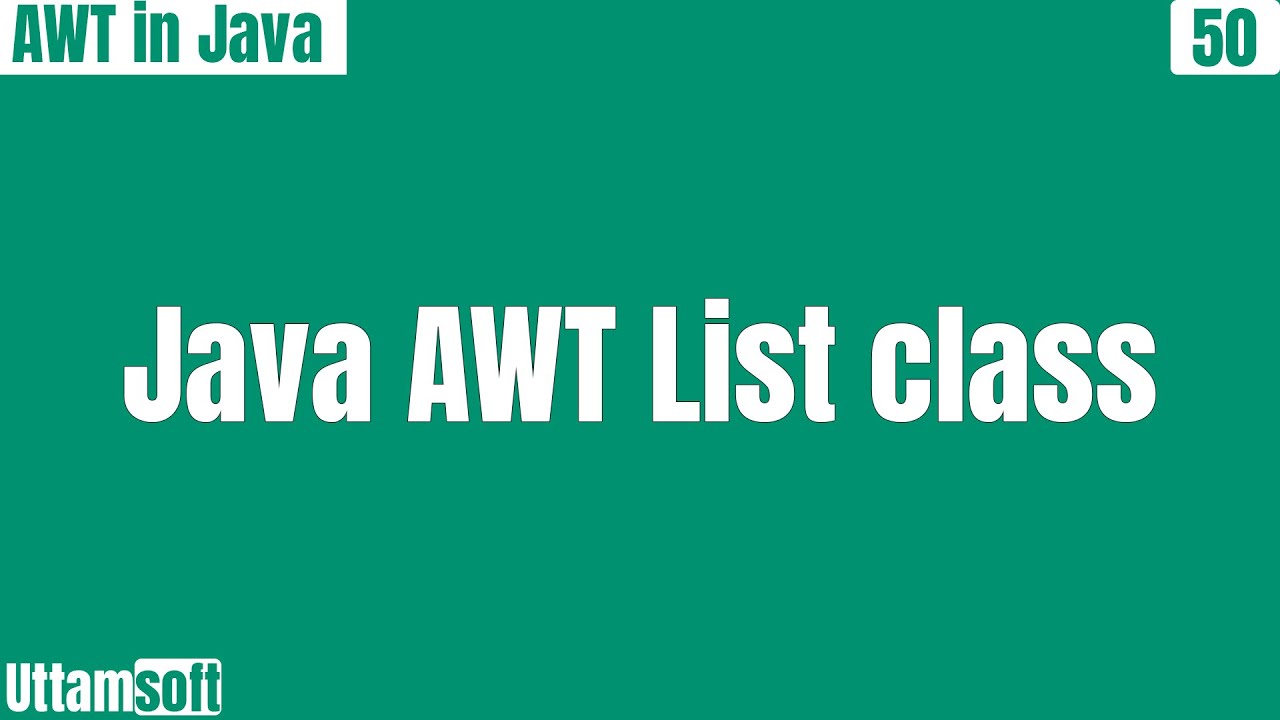 Java Awt List Class Constructors Of Methods Of List Control In
