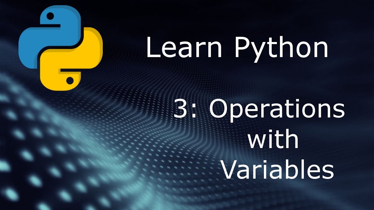 Learn Python Beginner To Expert Part 3 Assignment Operators Youtube