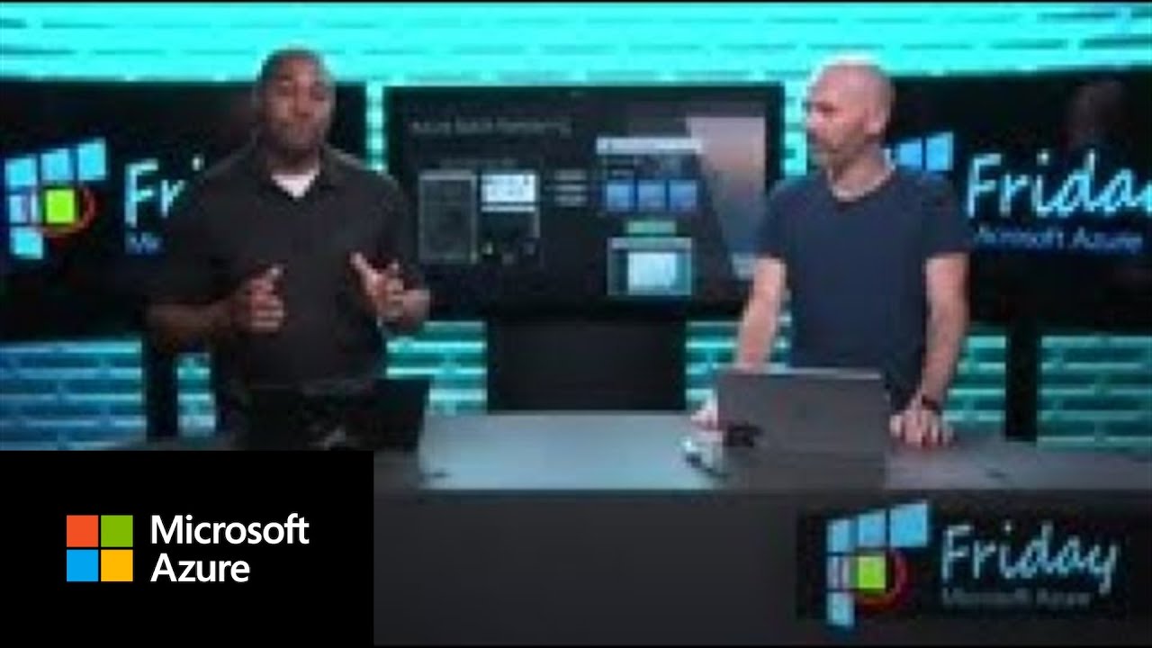 Azure Friday Azure Batch Rendering Service Youtube