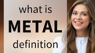 Metal What Is Metal Definition Listen And Learn English Mp3 Music & Mp4 ...