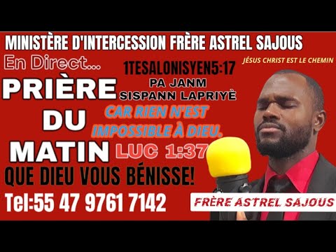 Prière Du Matin Mardi 26 Mars 2024 Avec Frère Astrel Sajous Youtube