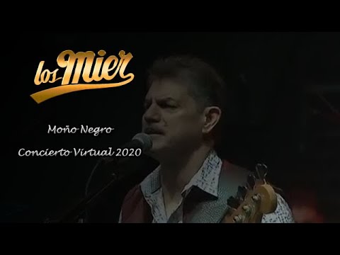 Los Mier Moño Negro Concierto Virtual En Vivo 2020 Youtube