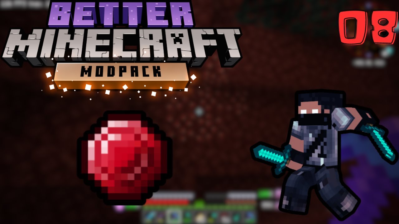Obtaining The Ultimate Nether Armour And Tools In Better Minecraft