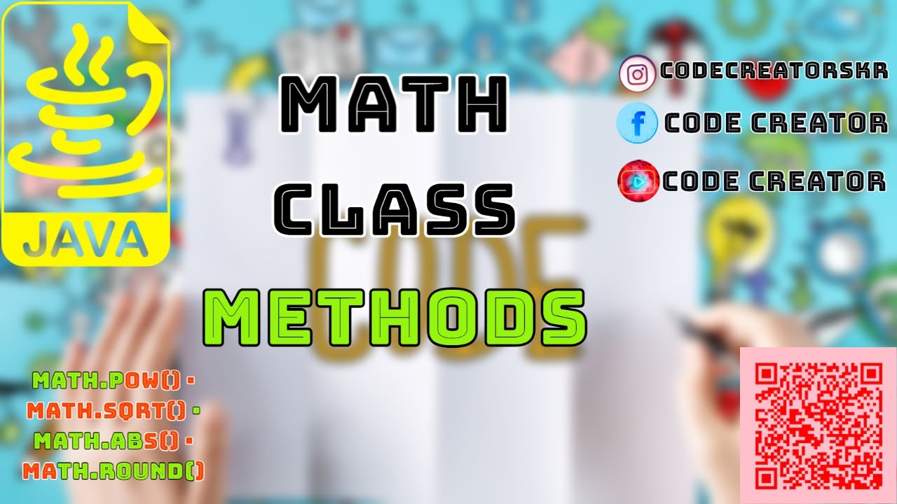 Methods Of The Math Class In Java Javaprogramming Codecreatorskr
