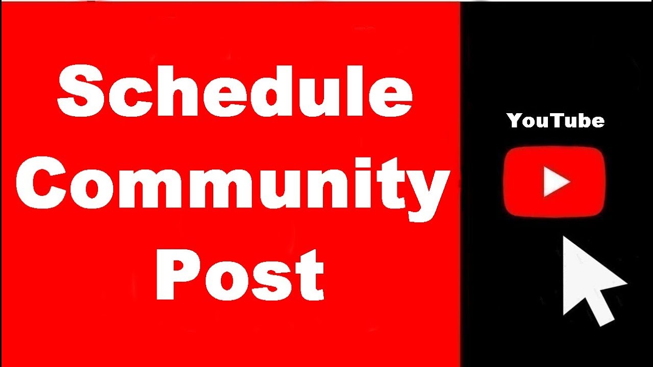 Scheduling Community Posts On Youtube Updated Youtube
