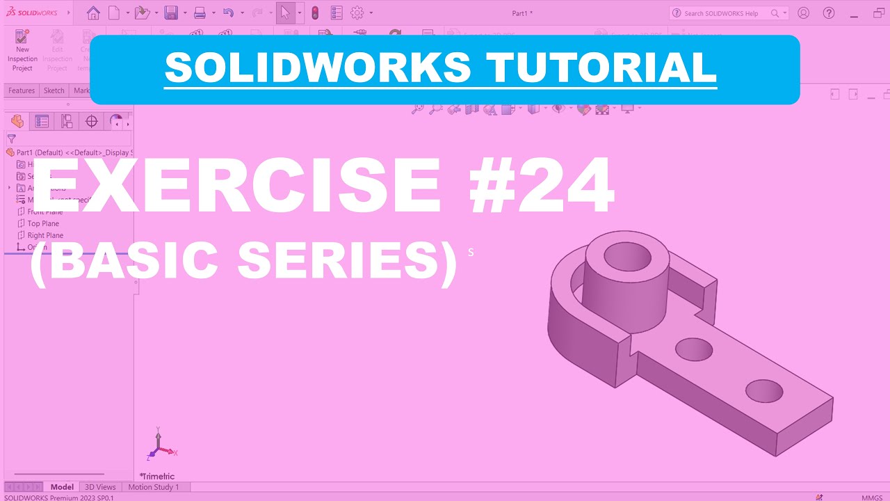 Solidworks Basic Tutorial Series Exercise 24 Youtube