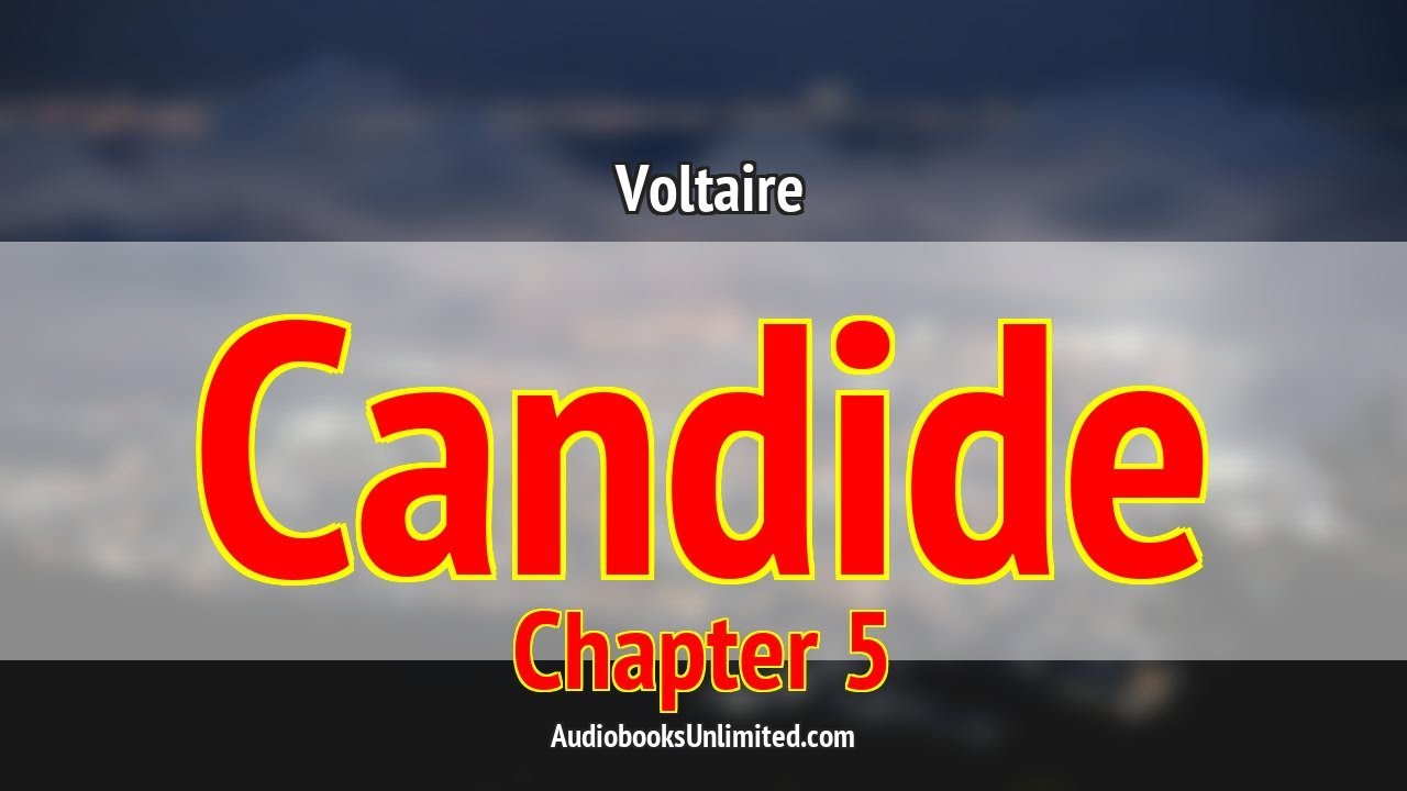 Candide Audiobook Chapter 5 Youtube