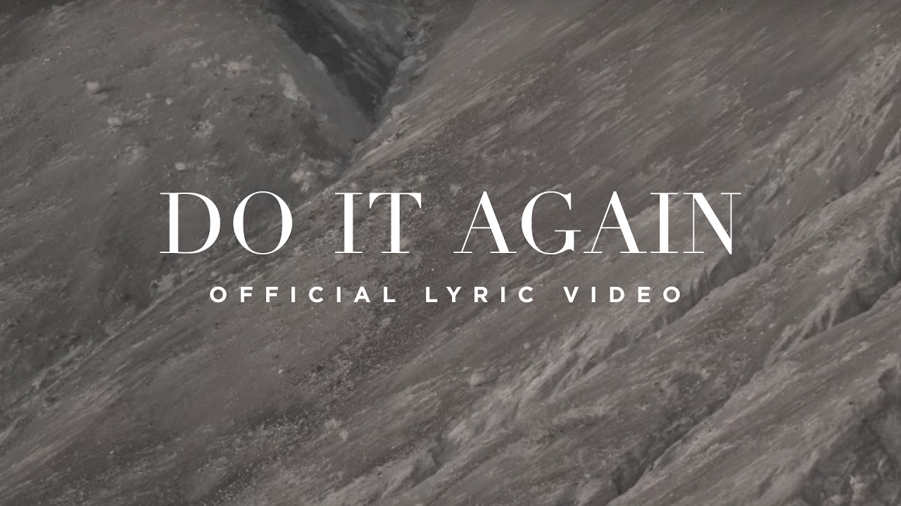 Do It Again Official Lyric Video Elevation Worship Youtube Music