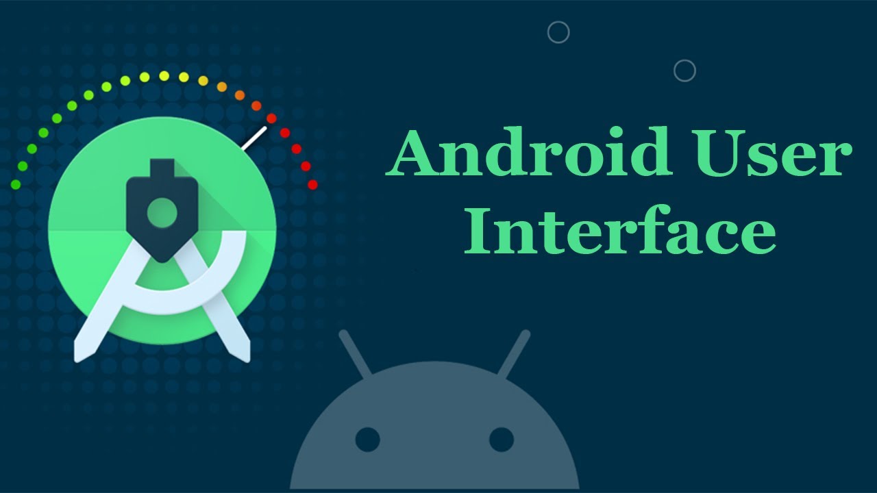 Android User Interface Mastering Android Youtube