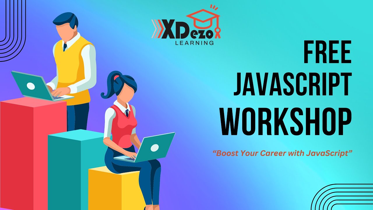 Free Javascript Workshop Day 1 Xdezo Learning Youtube