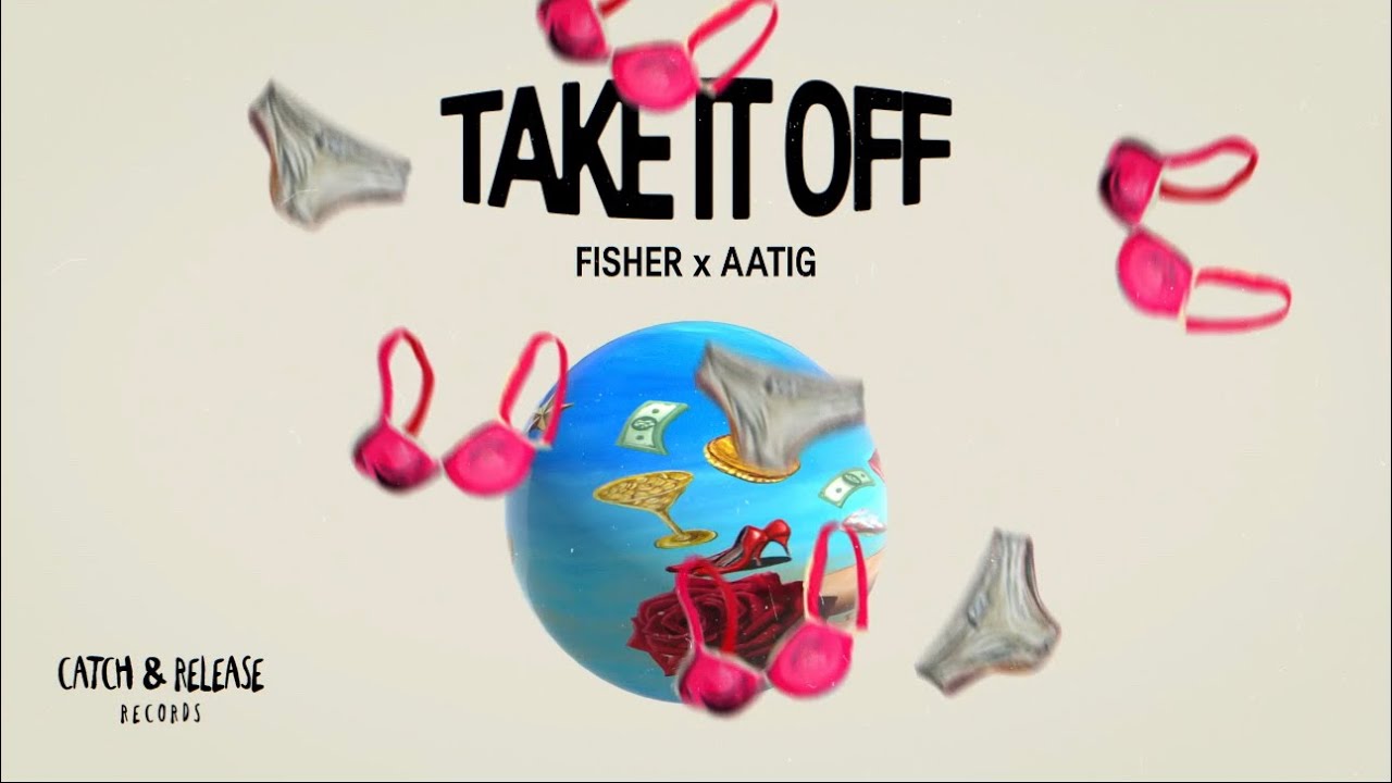 Fisher X Aatig Take It Off Official Visualizer Youtube Music