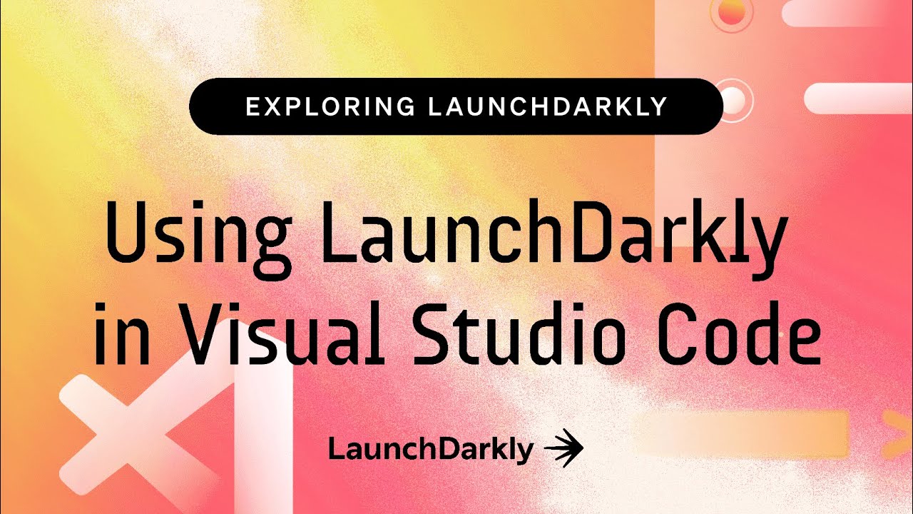 Using Launchdarkly In Visual Studio Code Youtube