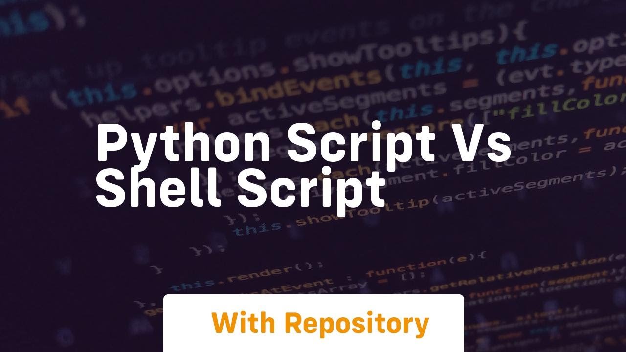 Python Script Vs Shell Script Youtube