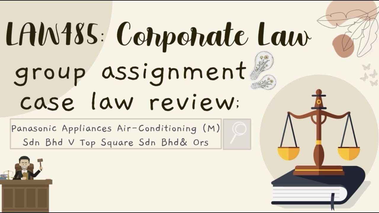 Law485 Case Law Review Group4 Ac220b 3b Uitm Puncak Alam Youtube