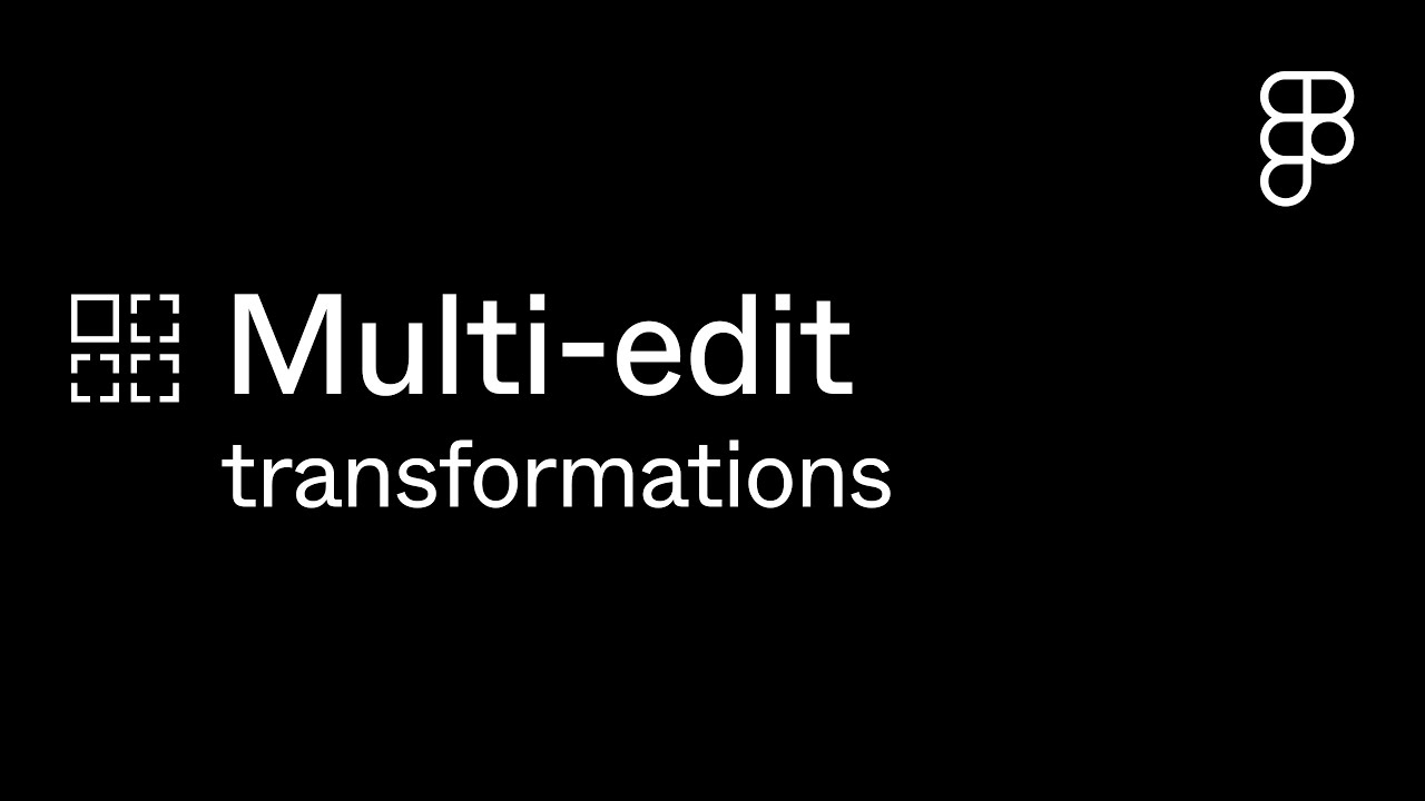 Multi Edit Applying Transformations Youtube