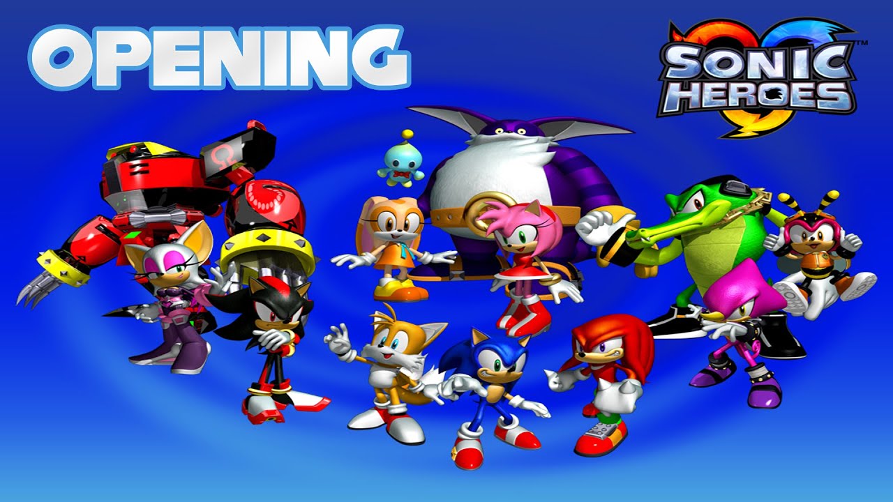 ソニック ヒーローズ オープニング Sonic Heroes Opening Intro Hd 1080p Youtube
