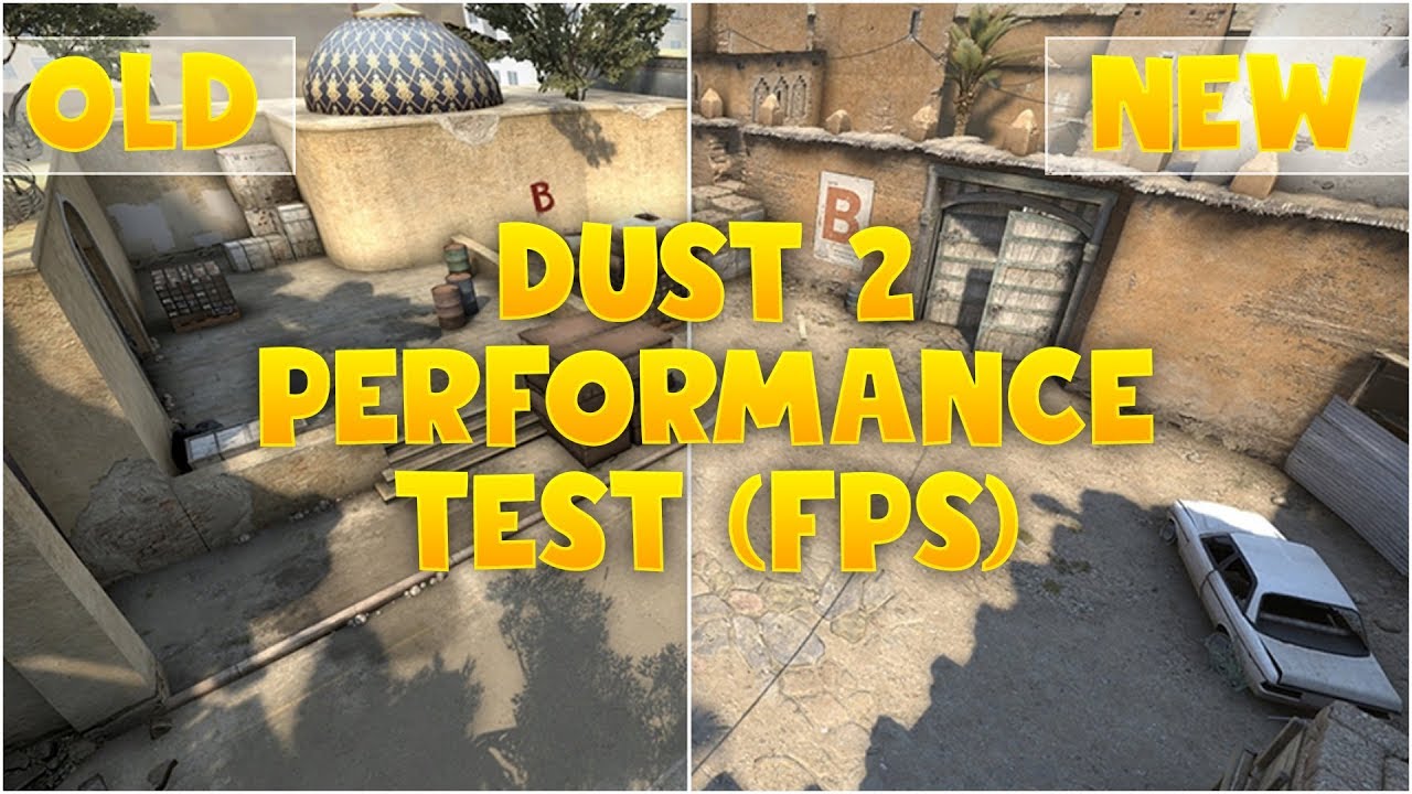 New Dust 2 Performance Test Fps Vs Old Dust 2 Youtube