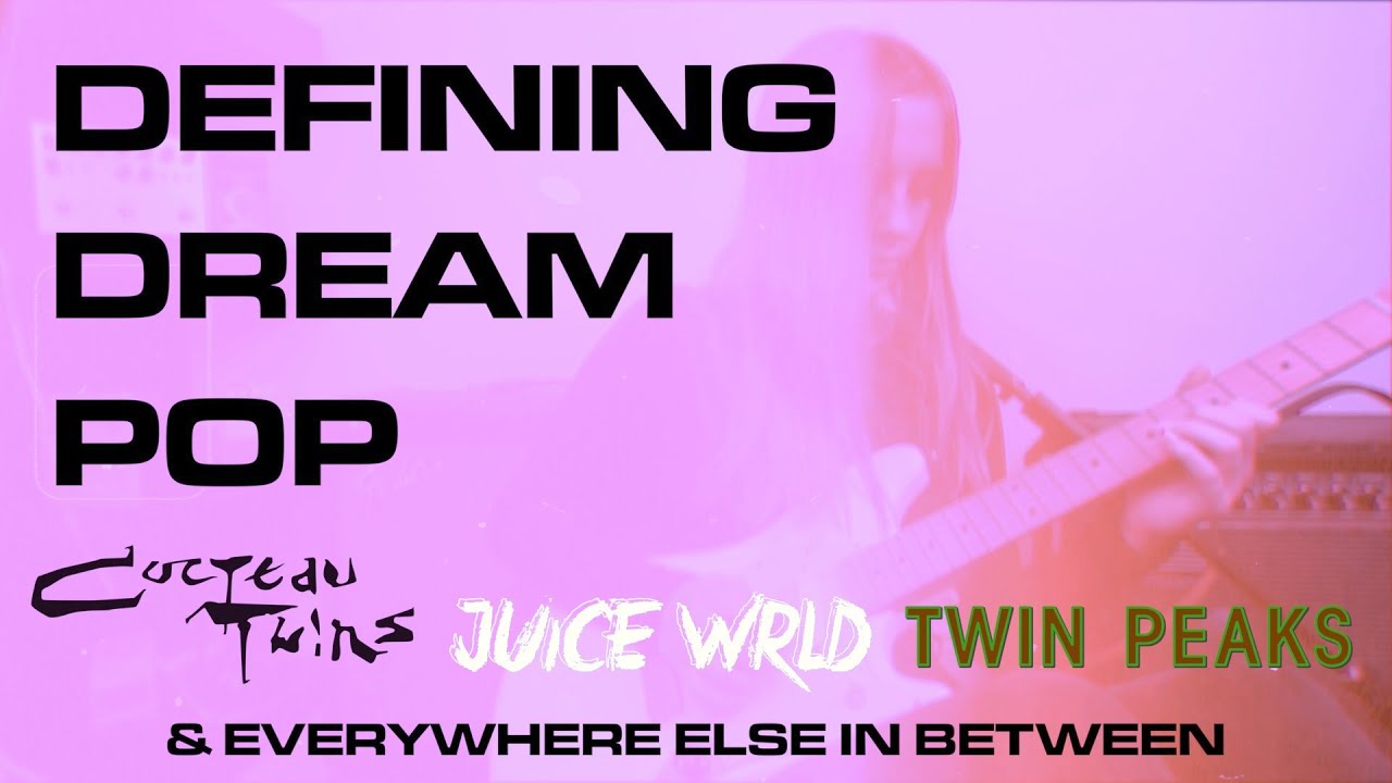 What Is Dream Pop Music The Essentials To The Sound Documentary