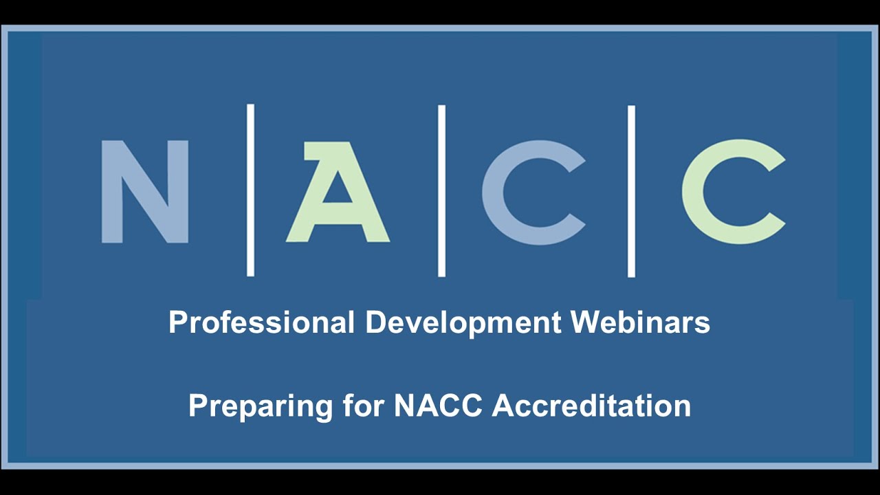 Preparing For Nacc Accreditation Nacc Professional Development
