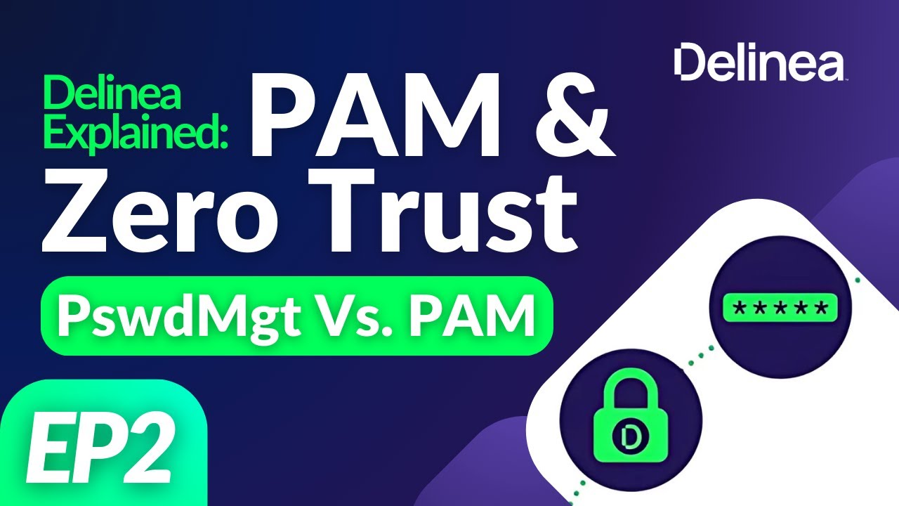 Password Managers Vs Pam What S The Difference Delinea Explained
