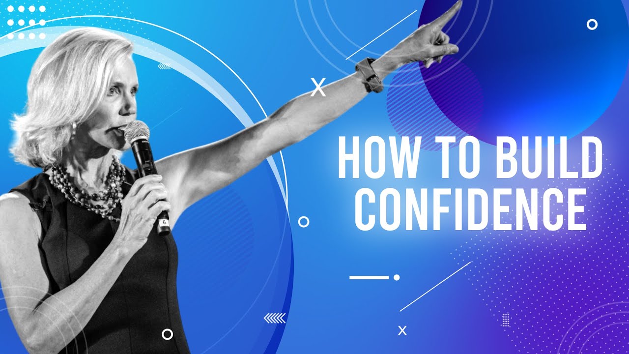 How To Build Confidence Youtube